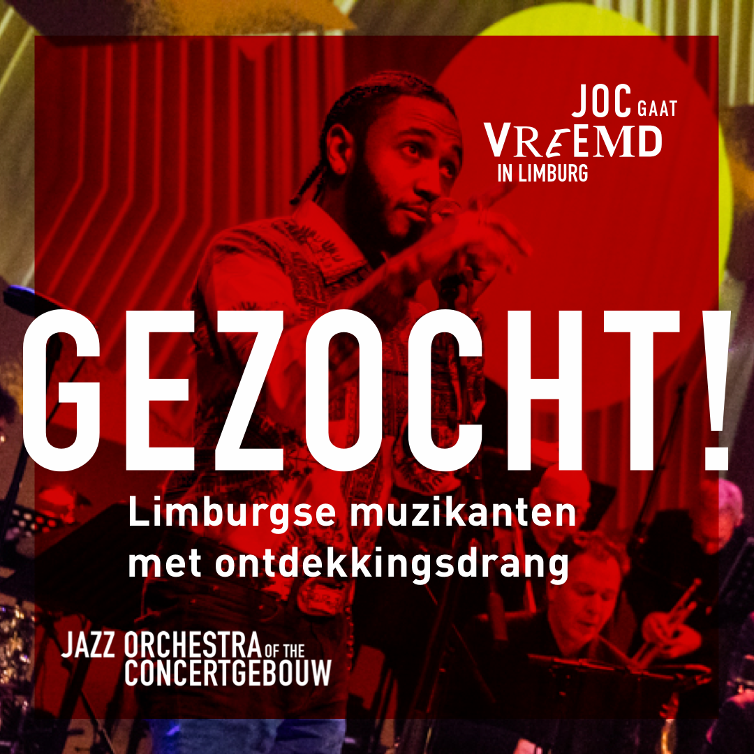 JOC gaat Vreemd - in Limburg - JOC Jazz Orchestra of the Concertgebouw